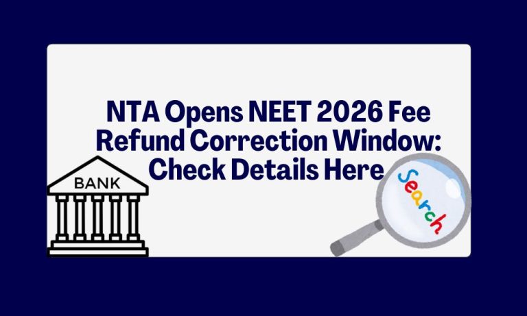 NTA Opens NEET 2026 Fee Refund Correction Window: Check Details Here ...